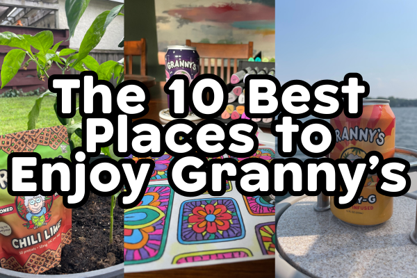 10 Best Places to Enjoy Granny's Edibles – Shop Granny's